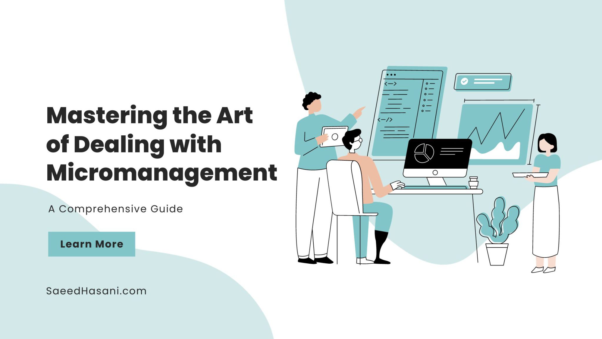 Mastering the Art of Dealing with Micromanagement: A Comprehensive ...